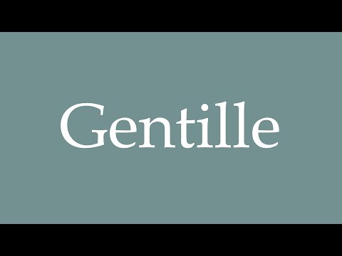 How to Pronounce ''Gentille'' Correctly in French