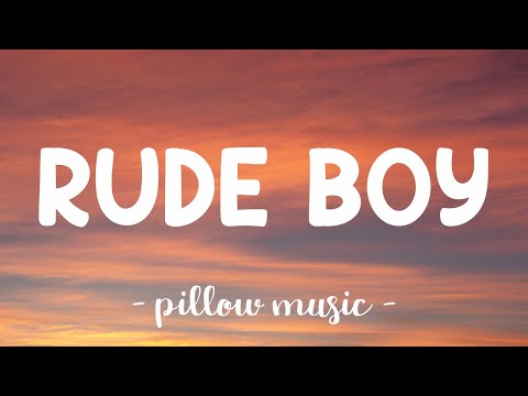 Rude Boy - Rihanna (Lyrics) ๐ต