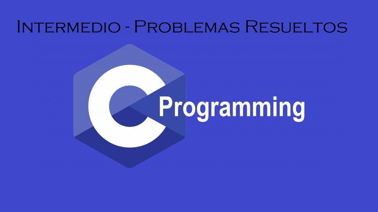 Intermedio 1 - Ejercicios Resueltos en C