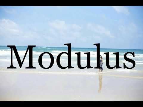How To Pronounce Modulus馃寛馃寛馃寛馃寛馃寛馃寛Pronunciation Of Modulus