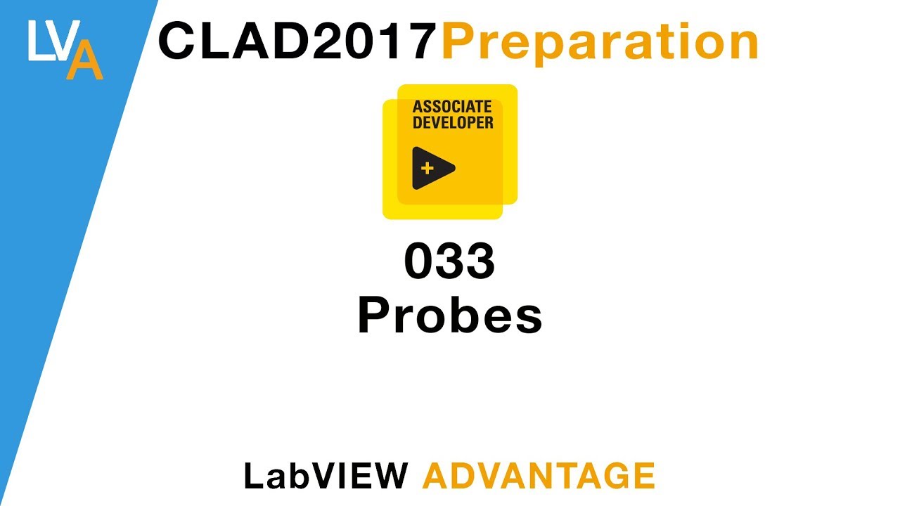 LabVIEW CLAD 033 Probes
