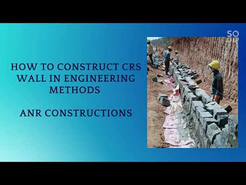 How to construct CRS Wall in civil engineering works l ANR knowledge factory