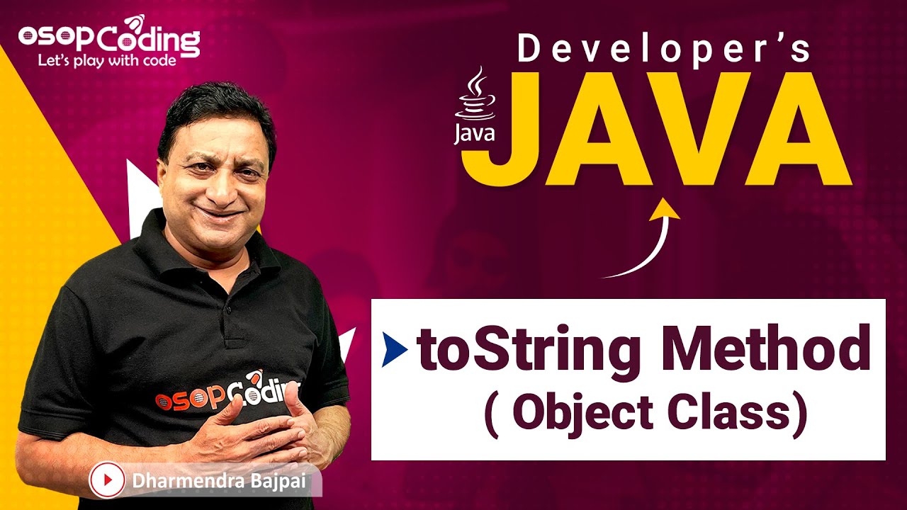 toString() Method in Java | Object Class Methods |Java for Developers | #Java #Lec56
