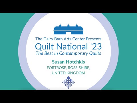 Quilt National '23 Artist Talk: Sue Hotchkis