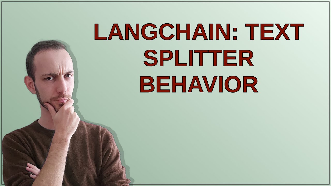 Langchain: text splitter behavior