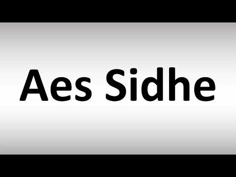 How to Pronounce Aes Sidhe
