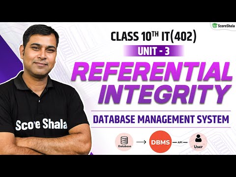 Referential Integrity in Database Management System | Class 10 Information Technology - Unit 3