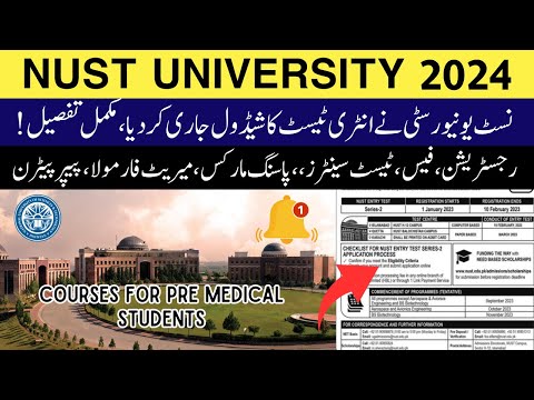 NUST University Islamabad Entry Test Schedule 2024 for UG Admissions in Engineering Business Courses