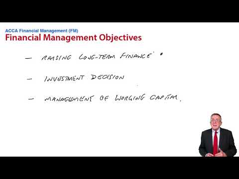 Financial management objectives - ACCA Financial Management (FM)