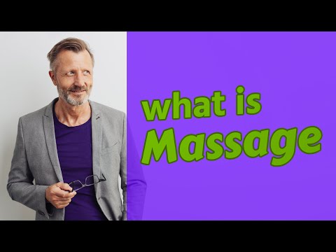 Massage | Meaning of massage