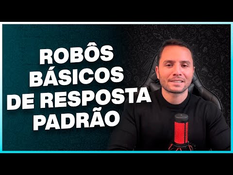 BotConversa - Configurando Robôs Padrões