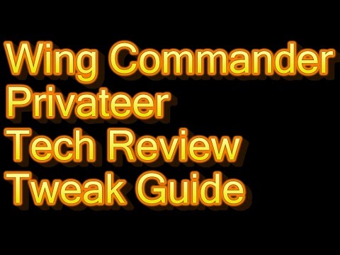 Wing Commander Privateer GOG.com Tech Review and Tweak Guide