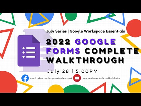 2022 Google Forms Complete Walkthrough