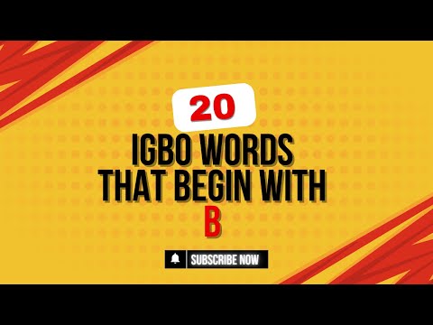 Igbo Words That Begin with Letter 'B'