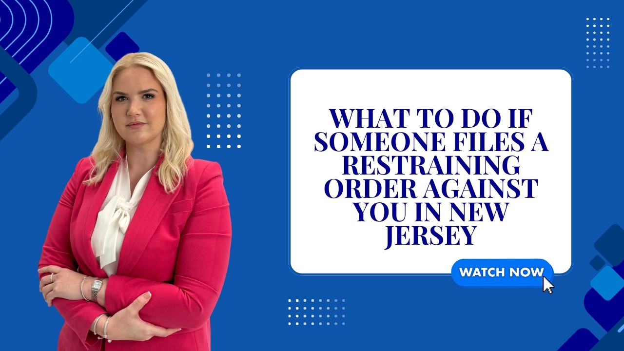 What to Do if Someone Files a Restraining Order Against You in New Jersey