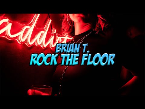 Brian T. - Rock The Floor 2022