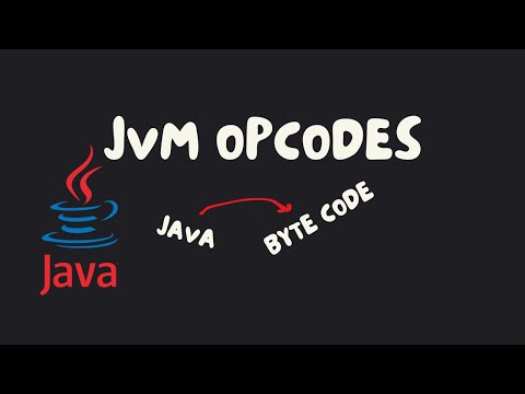 JVM Internals: JVM Opcodes and Java ClassFile Explained
