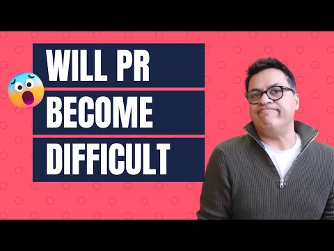 PR Process Will Become More Difficult from 2023 | Bill C19 to Be Implemented Post-Spring 2023.