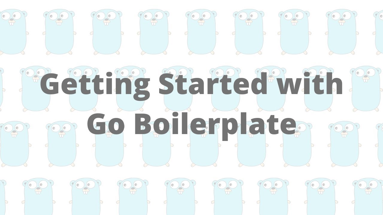 Getting Started with Go Boilerplate