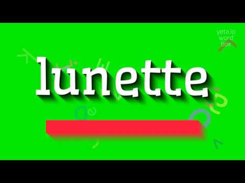 How to say "lunette"! (High Quality Voices)