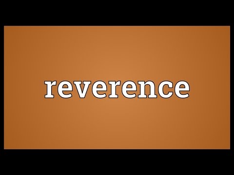 Reverence Meaning