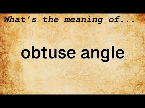 Obtuse Angle Meaning : Definition of Obtuse Angle