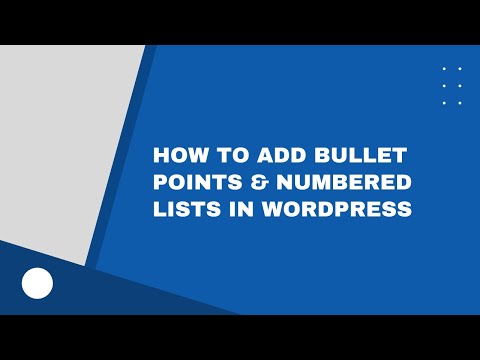 How to Add Bullet Points and Numbered Lists in WordPress