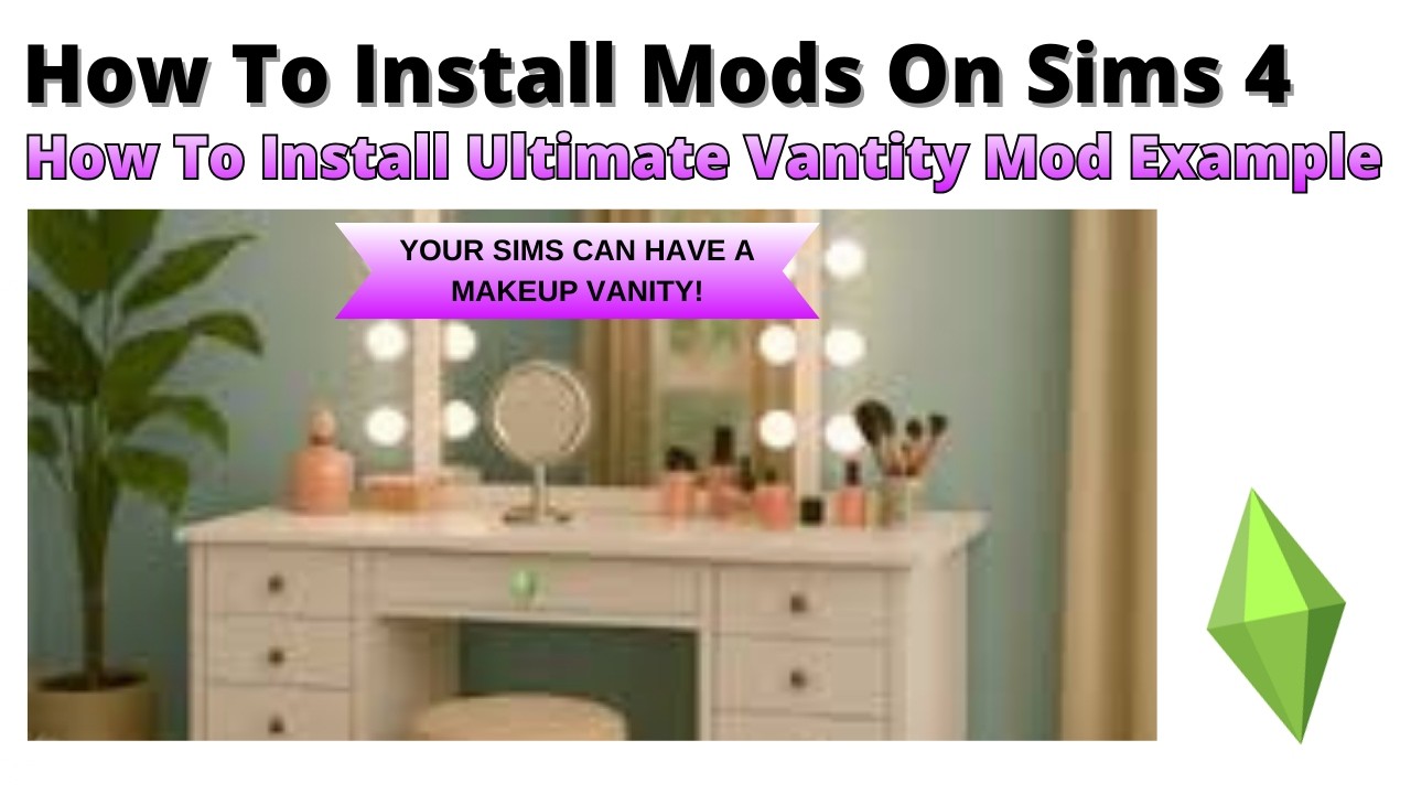 How To Install Ultimate Vanity Mod For Sims 4 | 2026