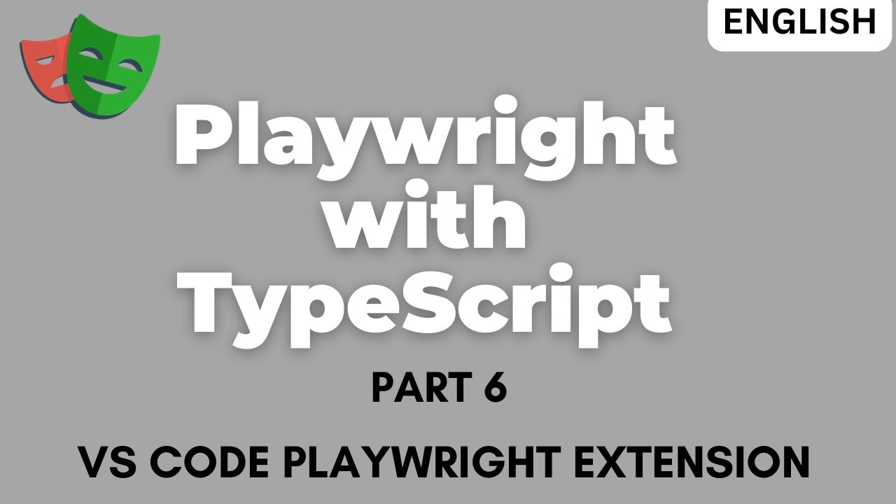 Playwright with Typescript Part -6 (VS Code Playwright Extension)