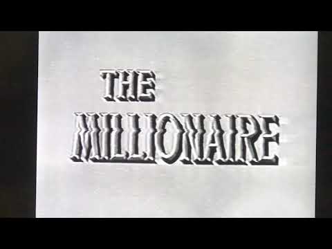 The Millionaire Open (1959)/The Millionaire Closing (1955)