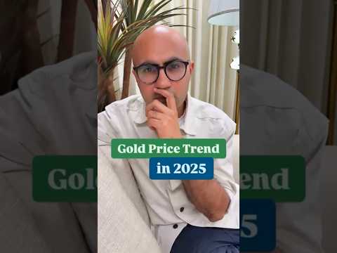 Gold Price Trend in 2025 | Business | Sarthak Ahuja