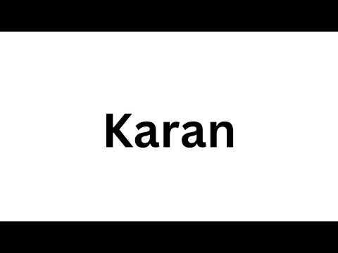 How to pronounce the Indian name Karan like a native speaker.
