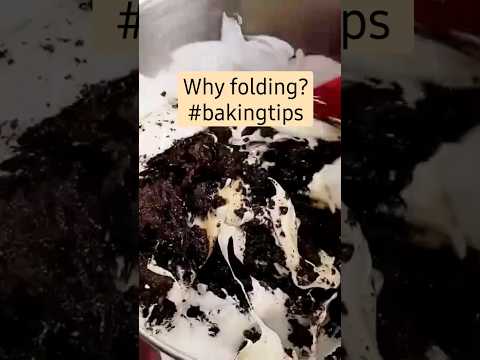 Why folding? #bakingtips #foldingtechnique #baking