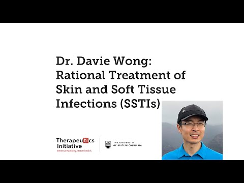 Dr. Davie Wong: Rational treatment of skin and soft tissue infections (SSTIs)