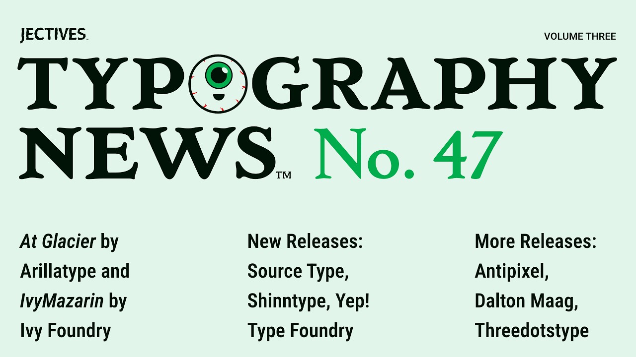 Typography News No. 47