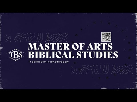 TBS Facts: Master of Arts in Biblical Studies