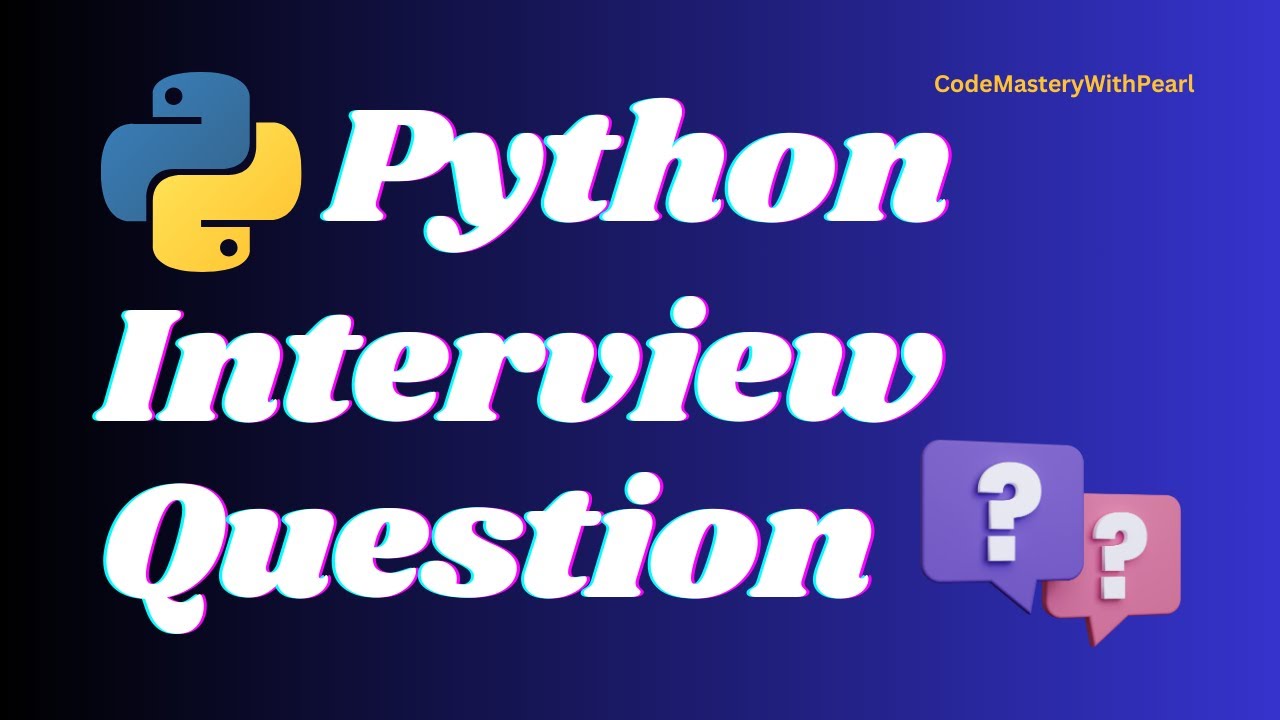 Python Interview Questions | Beginner to Advanced Level | Part 3| CodeMasteryWithPearl