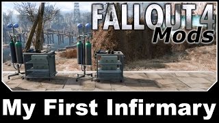 Fallout 4 Mods - My First Infirmary at Fallout 4 Nexus - Mods and community