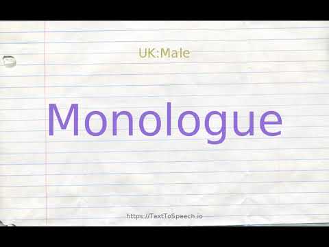 How to pronounce monologue