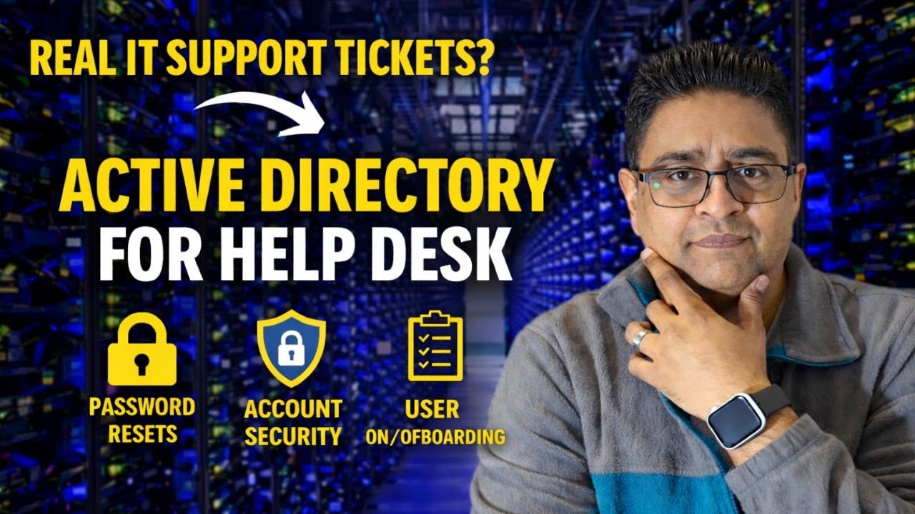 Active Directory for Help Desk | Real IT Support Tickets (2026 Guide)