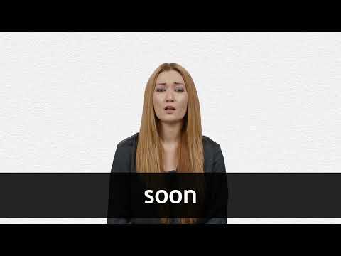 SOON definition in American English | Collins English Dictionary