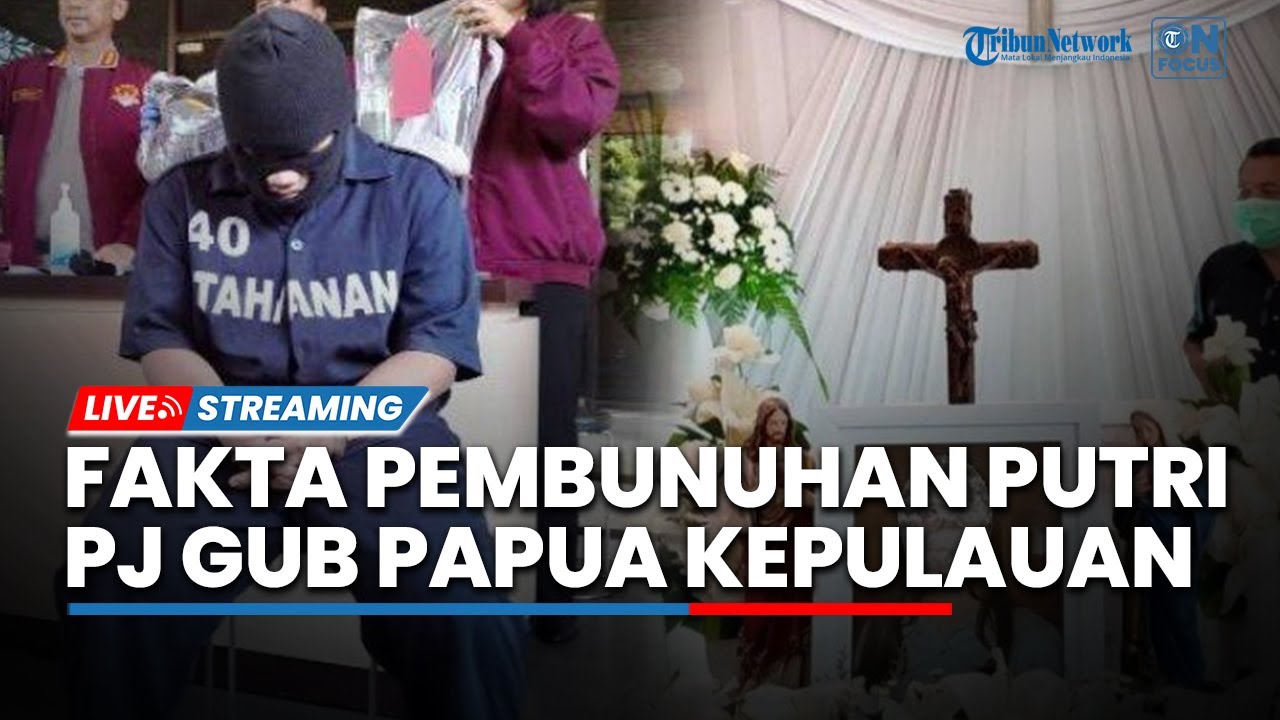 FAKTA-FAKTA Tewasnya Putri PJ Gubernur Papua Pegunungan, Baru Kenal 15 ... FAKTA-FAKTA Tewasnya Putri PJ Gubernur Papua Pegunungan, Baru Kenal 15 ...