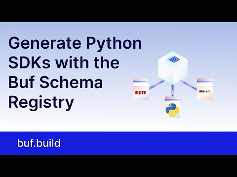 Generate Python SDKs with the Buf Schema Registry