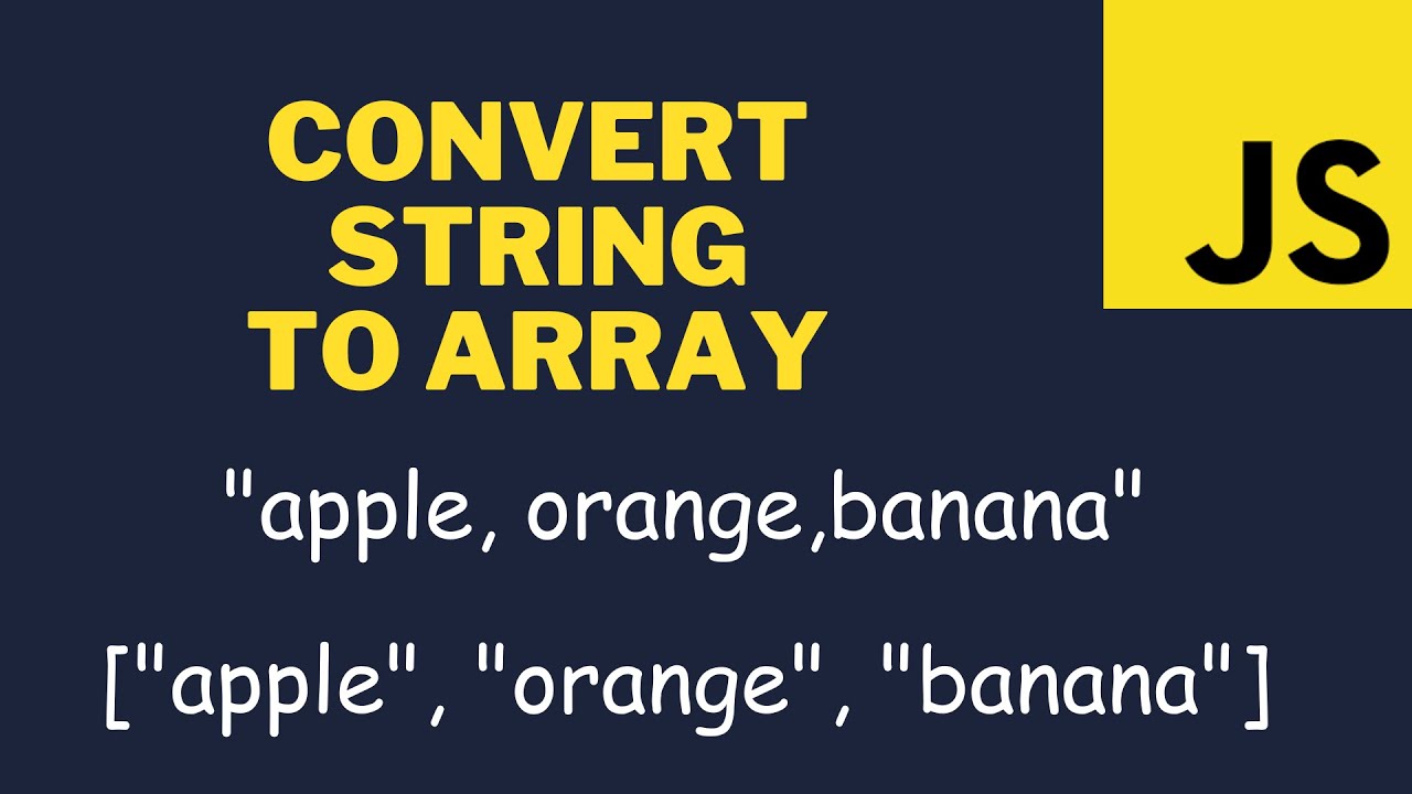 Splits or convert a string into an array | JavaScript | Split