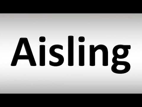 How to Pronounce Aisling