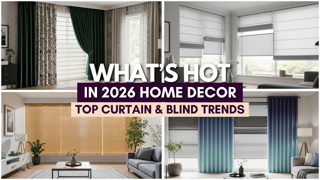 What's HOT in 2026 Home Decor? Top 10 Curtain and Blind Trends!