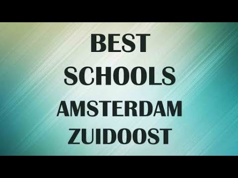 schools around Amsterdam Zuidoost, Netherlands