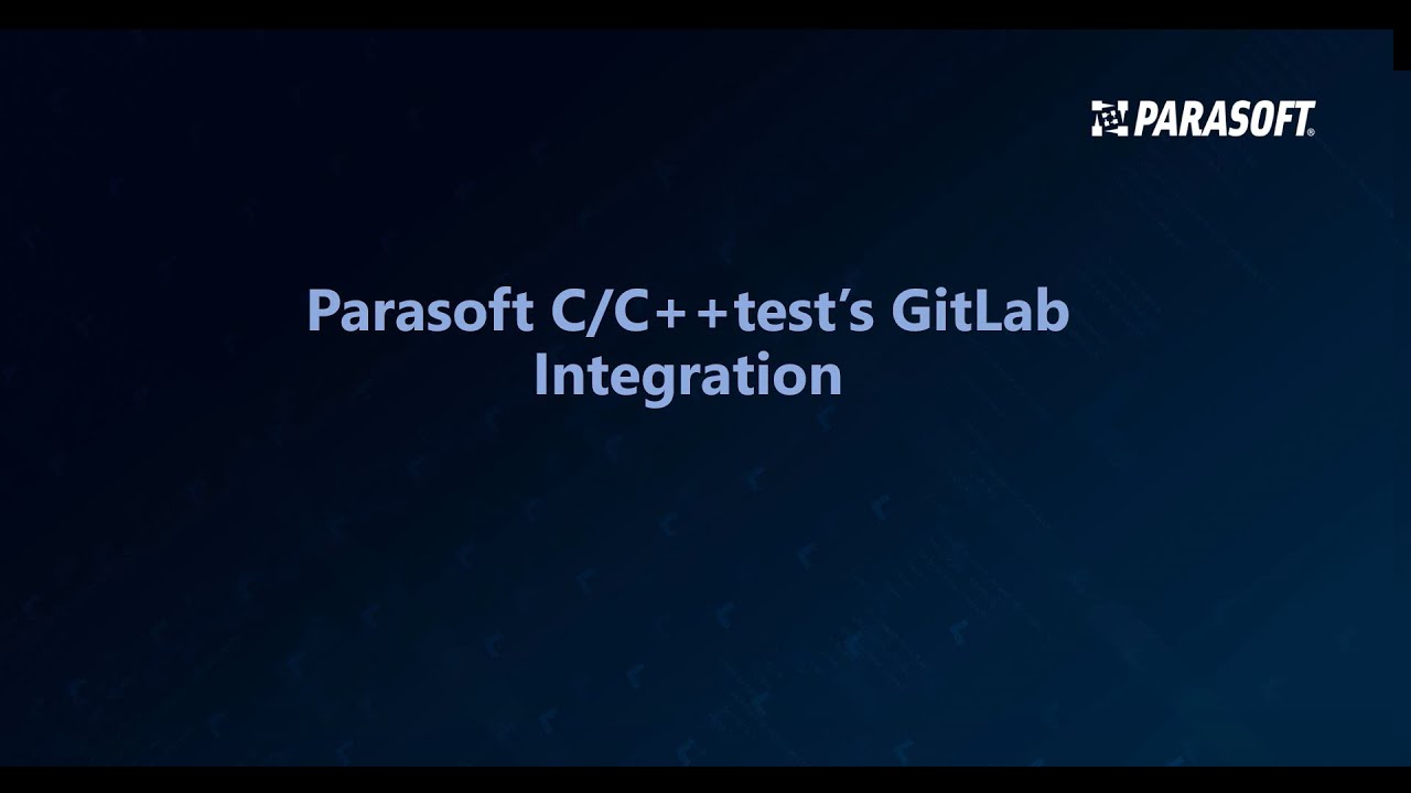 Parasoft C/C++test integration with GitLab