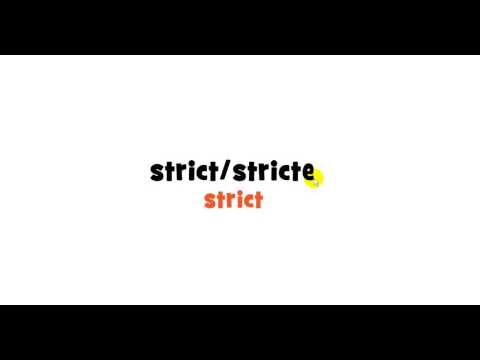 How to pronounce strict # stricte