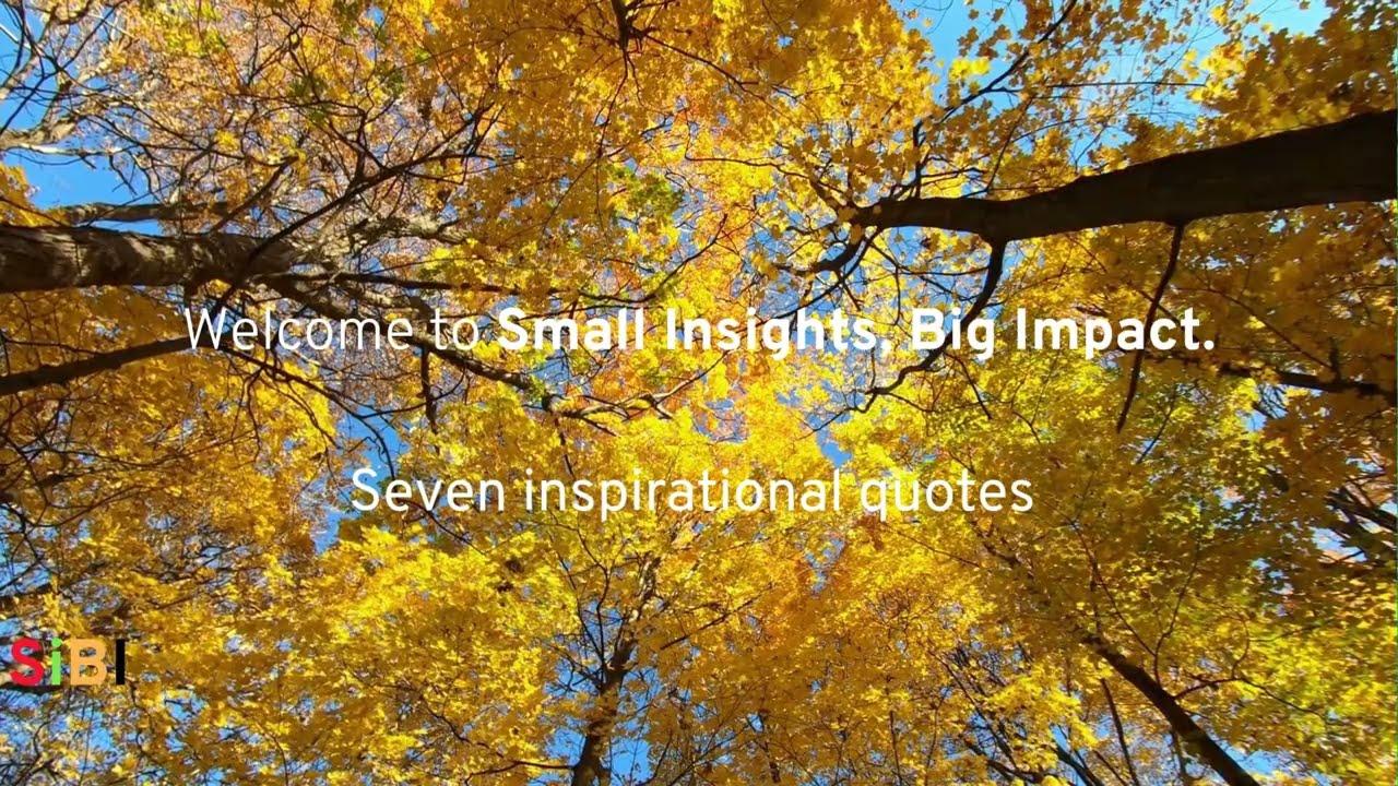 7 Inspirational Quotes I SiBI I Week 16
